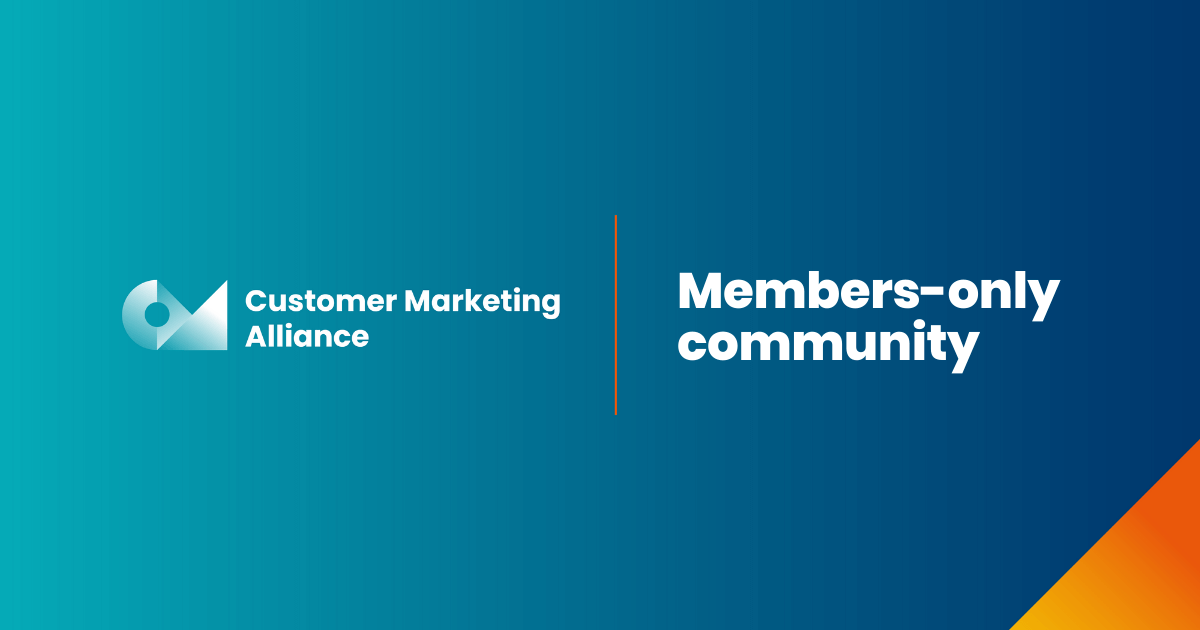 Customer Marketing Alliance exclusive community
