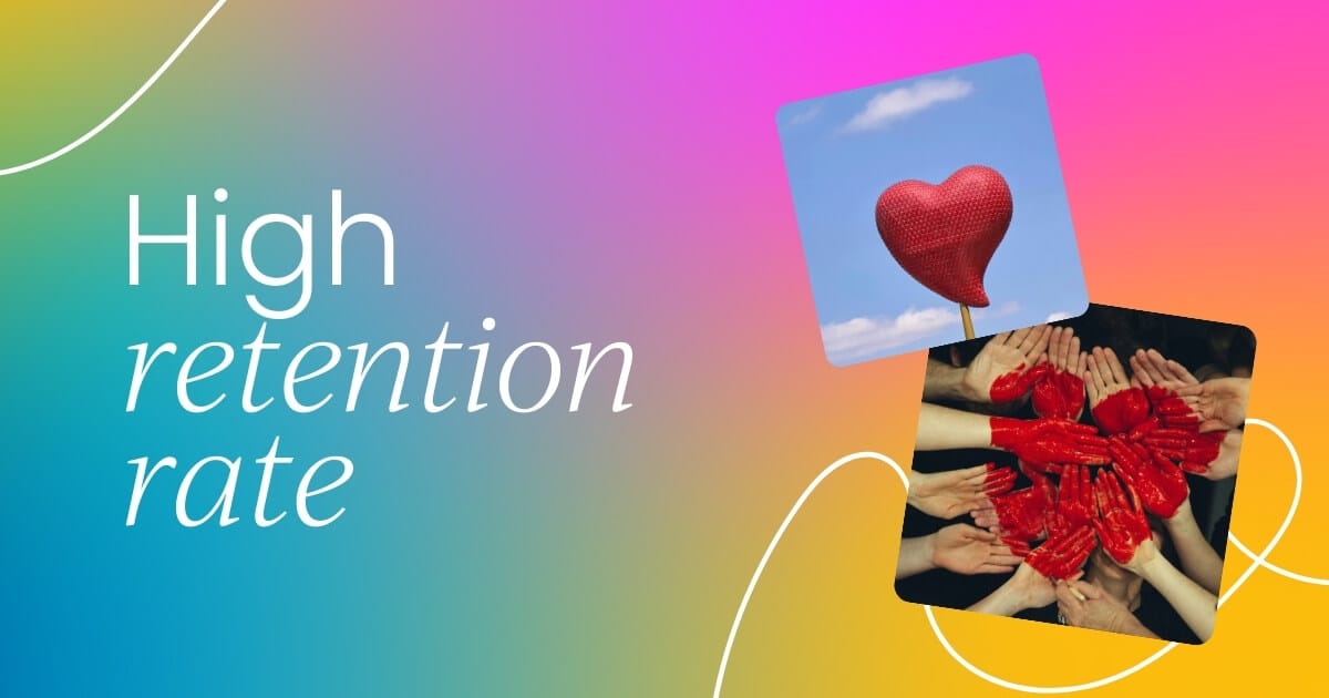 What it means to have a high retention rate